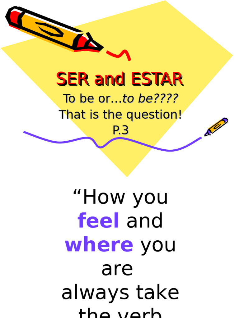 Ser Estar--notes for Bernal | PDF