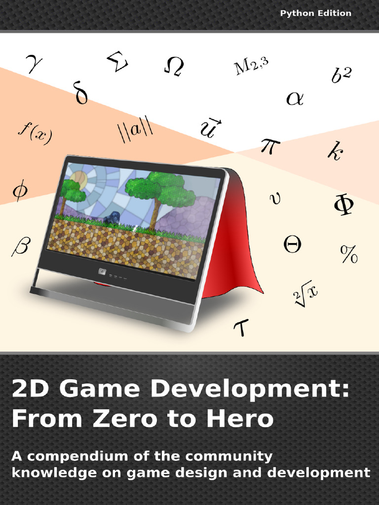 2D Game Development - From ZERO To HERO - Python - Edition | PDF ...