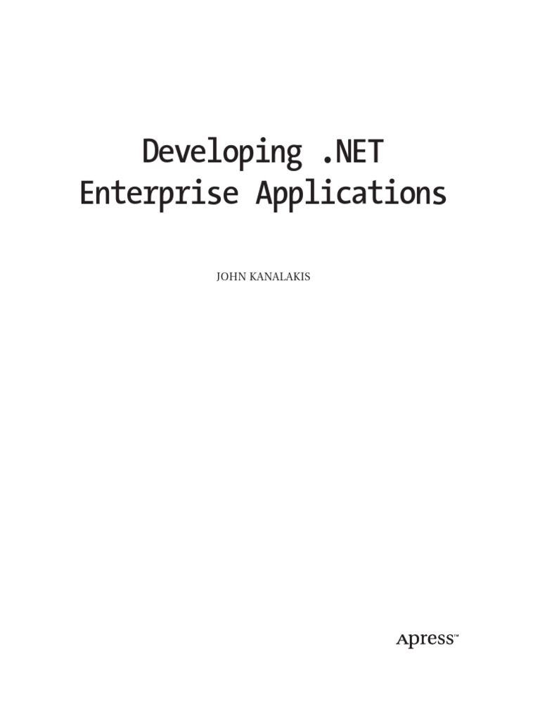 Dot NET enterprise architecture | PDF | World Wide Web | Internet & Web