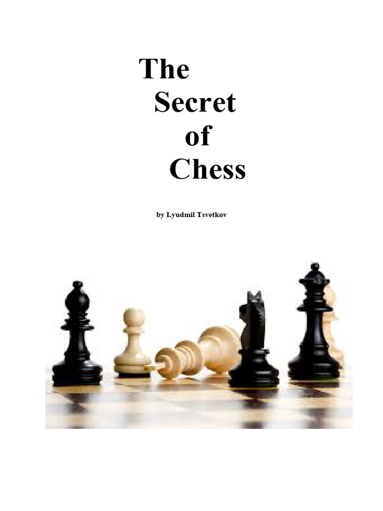 The Secret of Chess | PDF | Chess | Traditional Games