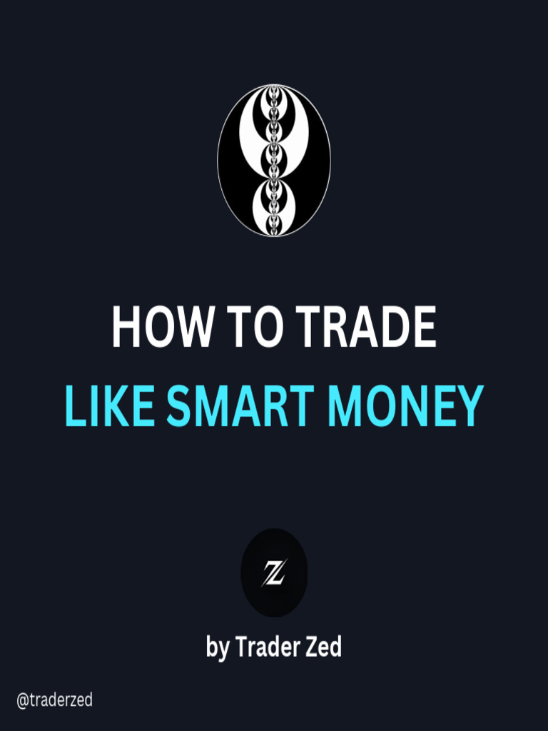 How To Trade Like Smart Money by Trader Zed | PDF | Law