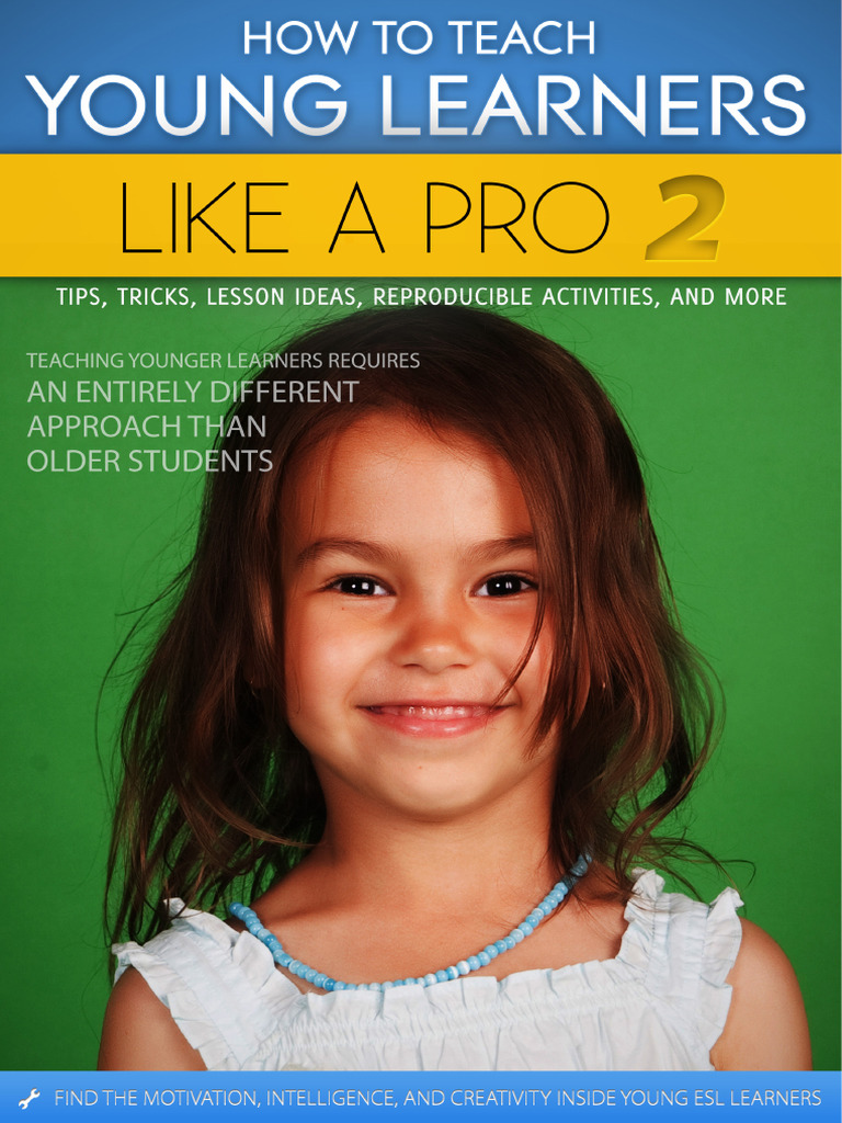 How To Teach Young Learners Like A Pro BOOK 2 | PDF | English As A ...