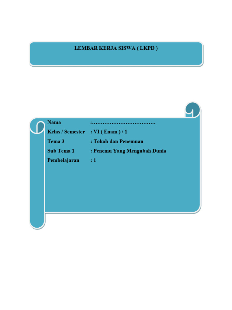 LKPD Kelas VI Tema 3 Tokoh Dan Penemuan | PDF