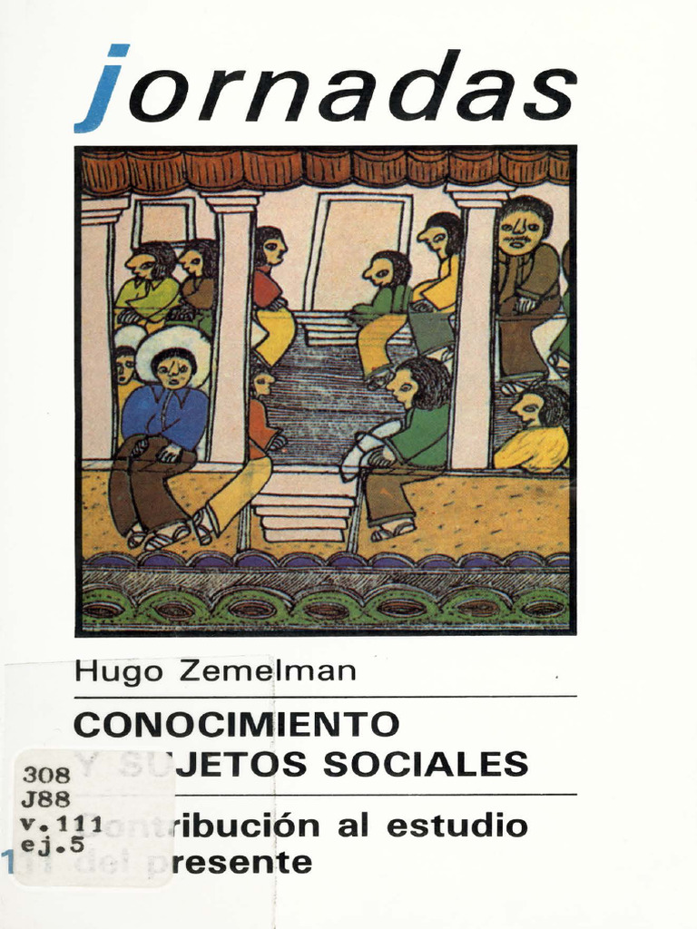 Zemelman Conocimientos y Sujetos Sociales | PDF | Teoría | Realidad