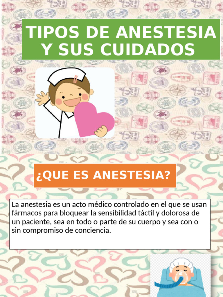 Tipos de Anestesia y Sus Cuidados | PDF | Anestesia | Dolor Tipos de Anestesia y Sus Cuidados | PDF | Anestesia | Dolor