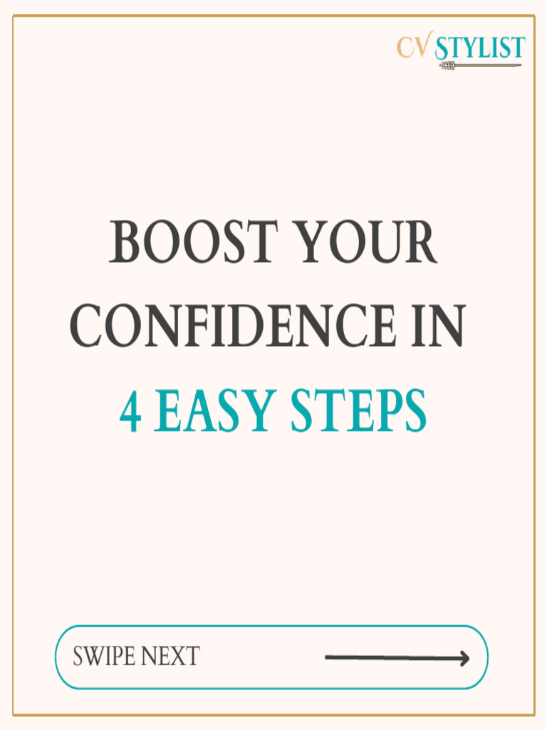 Boost Your Confidence in 4 Easy Steps 4 | PDF | Self-Improvement