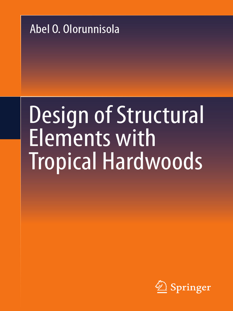 Design of Structural Elements With Tropical Hardwoods (2018) | PDF ...