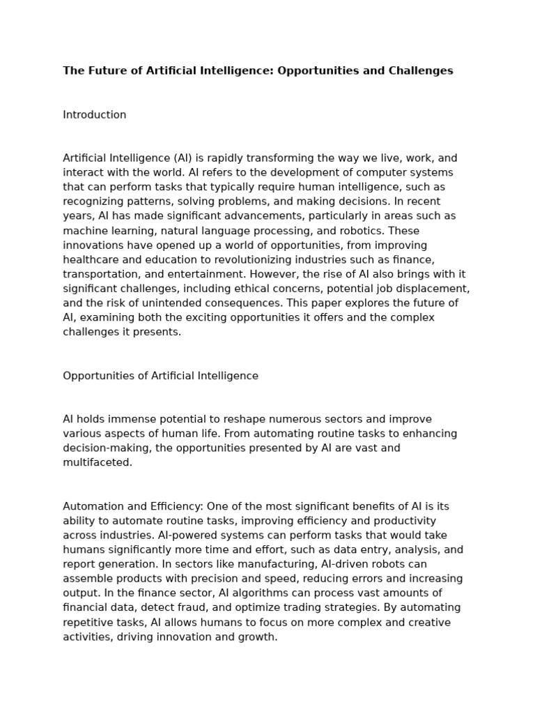 The Future of Artificial Intelligence - Opportunities and Challenges ...