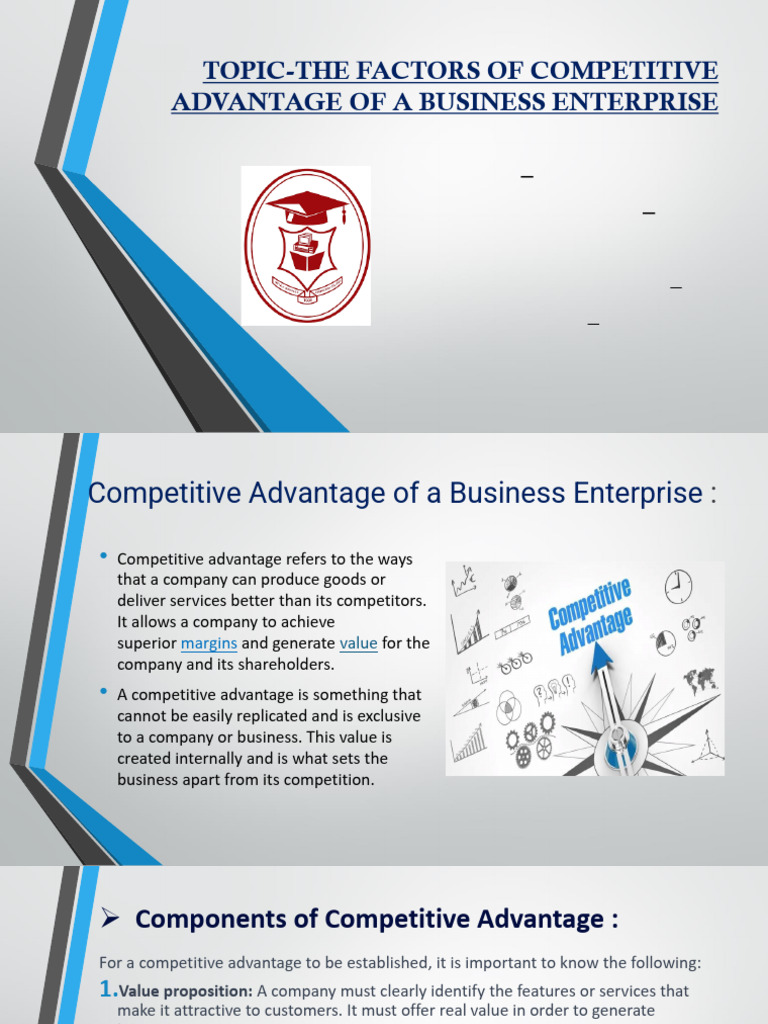 TOPIC-THE FACTORS OF COMPETITIVE ADVANTAGE OF A BUSINESS | PDF | Competitive Advantage ...