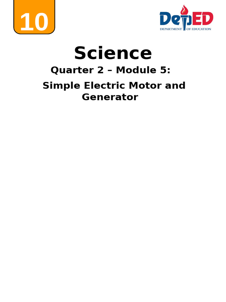 Science10 Q2 Mod5 SimpleElectricMotorAndGenerator V4Rev | PDF ...