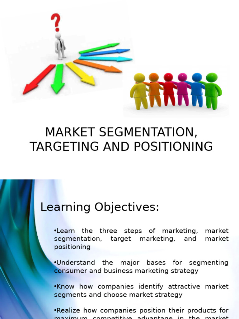 Market Segmentation Targeting and Positi | PDF | Marketing | Market ...