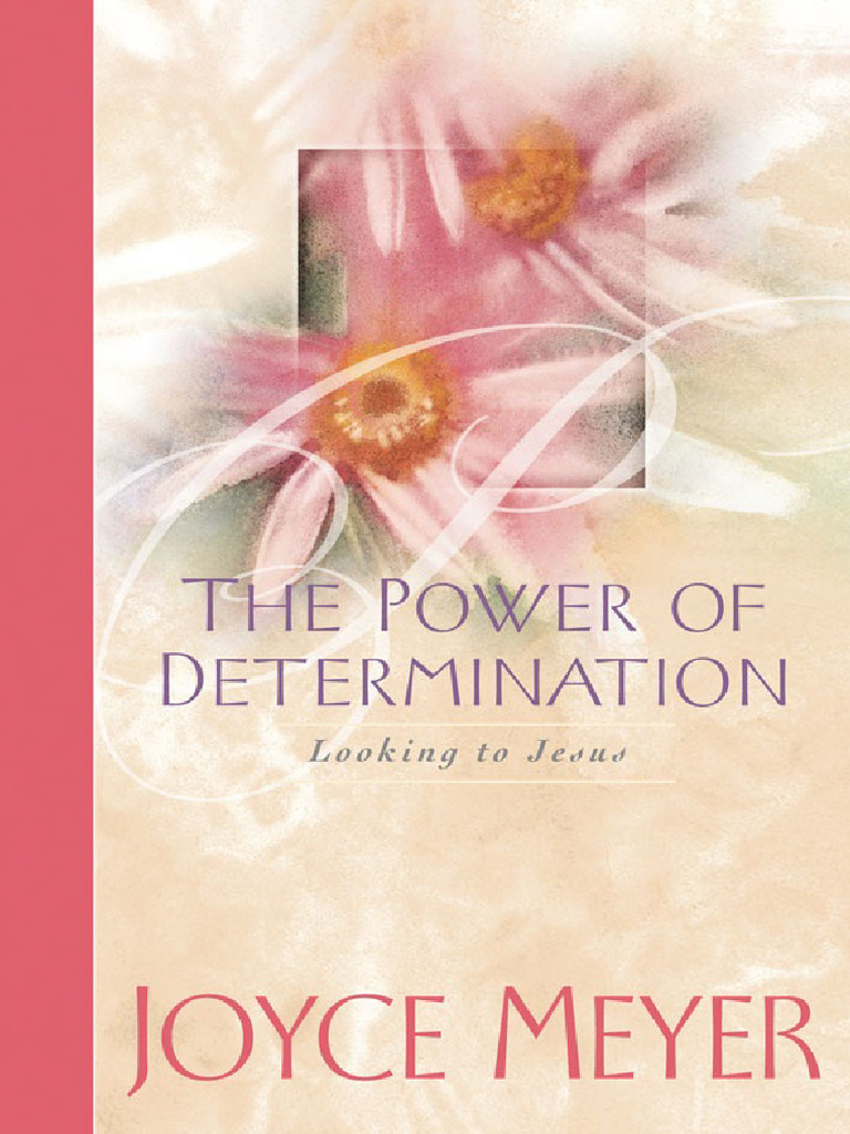 The Power of Determination - Joyce Meyer (Naijasermons - Com.ng) | PDF ...