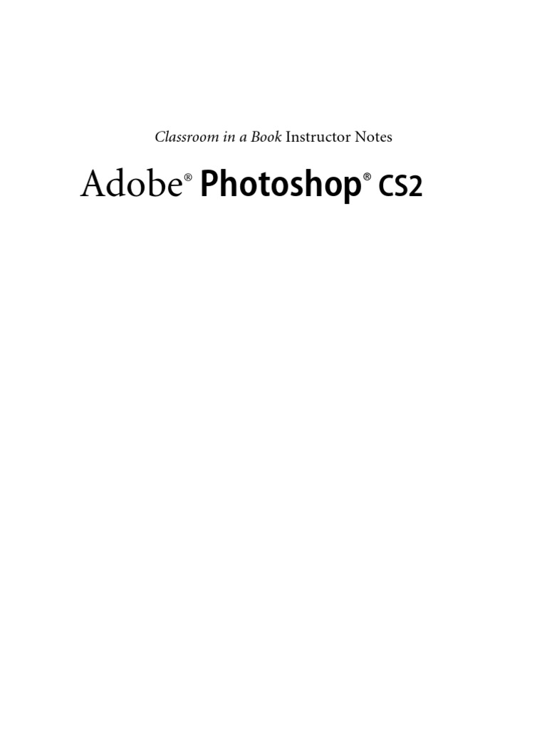 Photoshop Cs2 Classroom in A Book Instructor Notes | PDF | Adobe ...