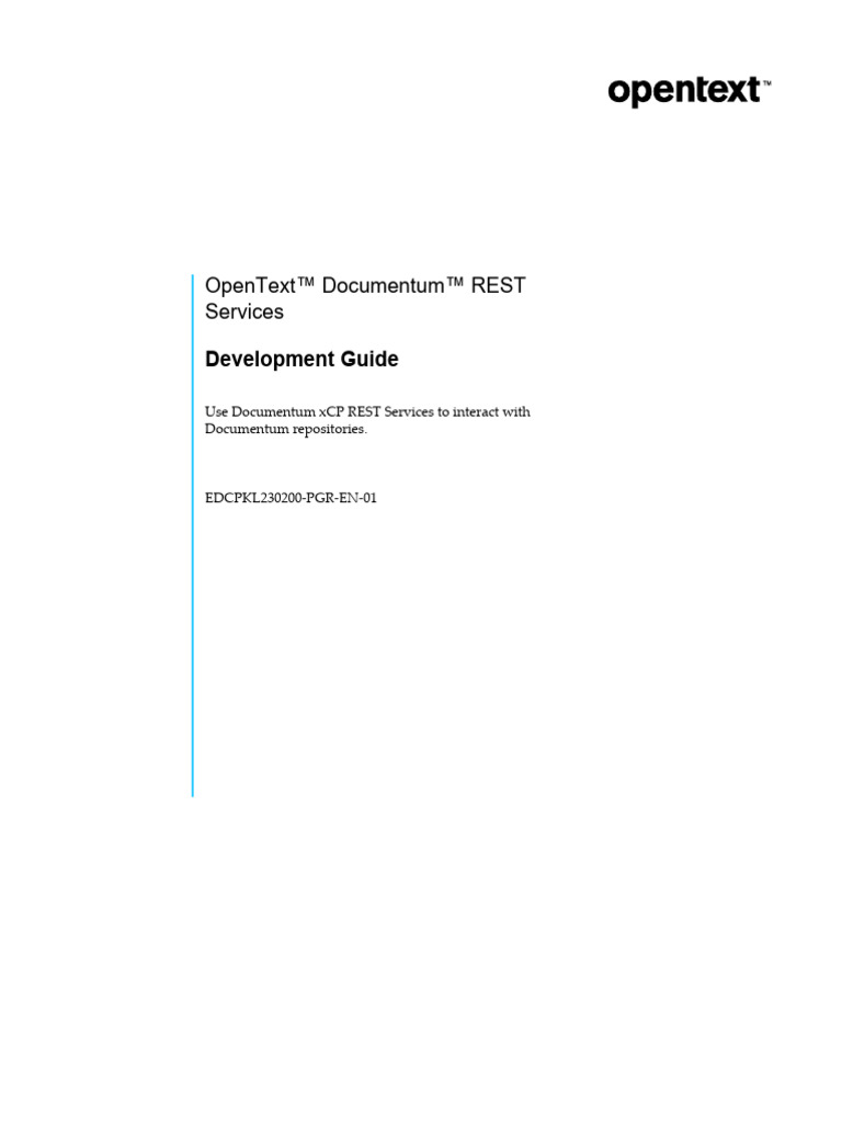 OpenText Documentum REST Services CE 23.2 - Development Guide English (EDCPKL230200-PGR-EN-01 ...