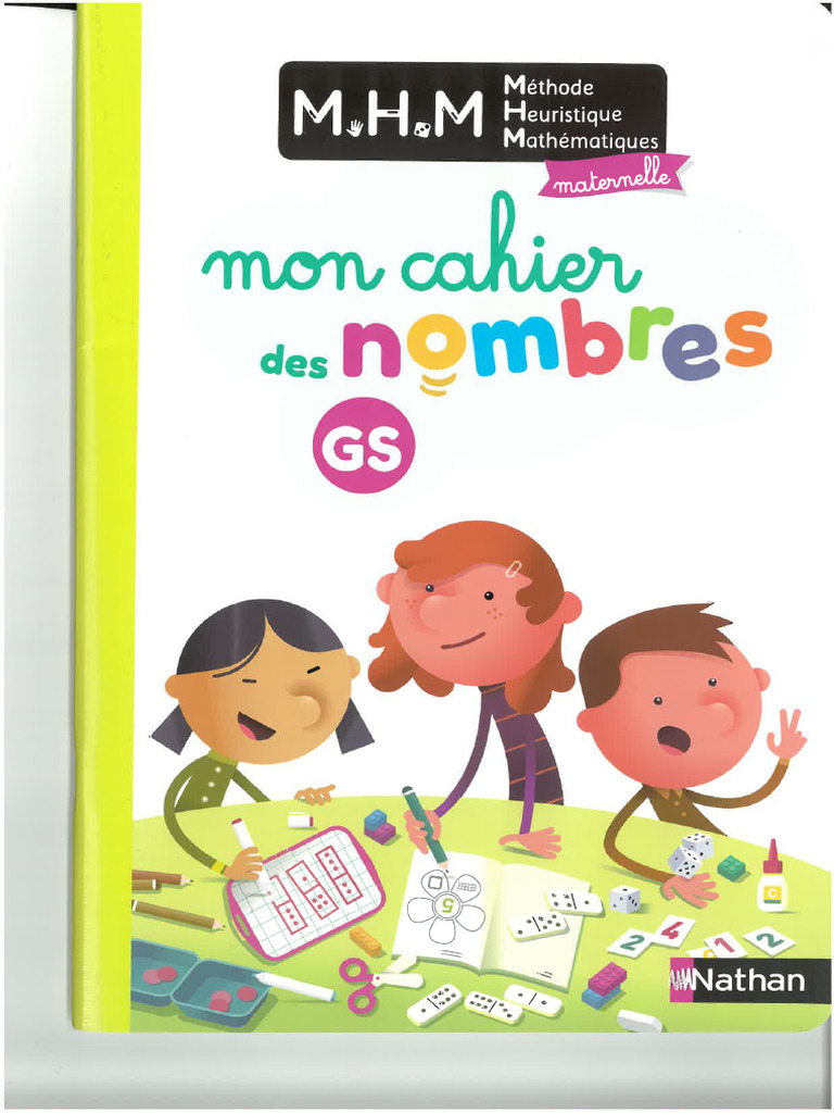 Nathan - MHM GS Mon cahier des nombres maternelle | PDF