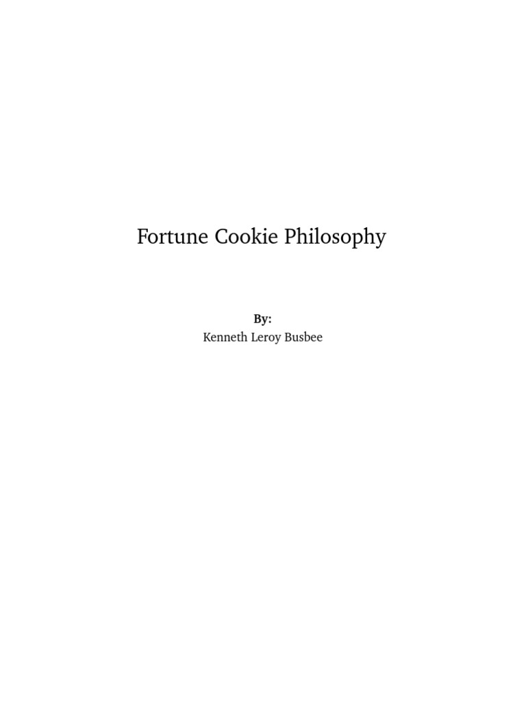 Fortune Cookie Philosophy | PDF | Luck | Romance (Love)