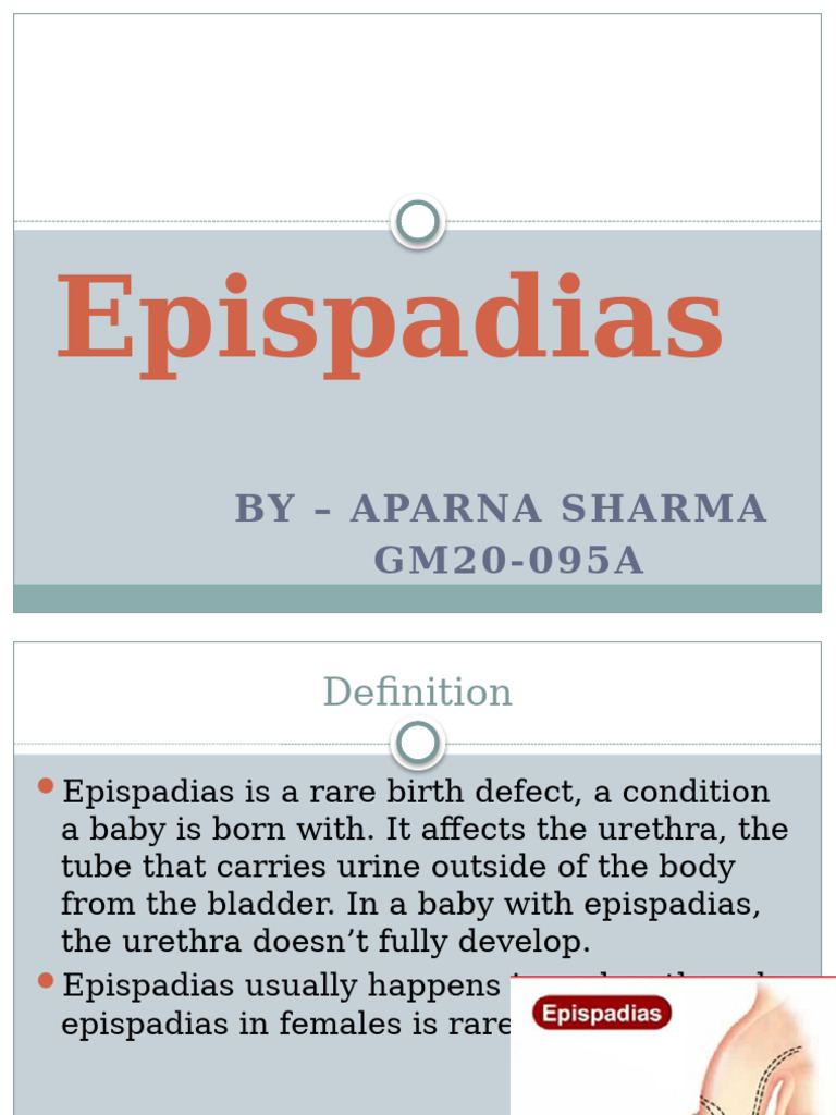 Epispadias by APARNA Group-95 | PDF | Genitourinary System | Urology