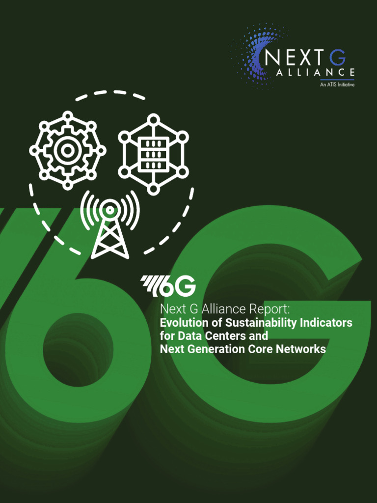Next G Alliance Report:: Evolution of Sustainability Indicators For ...