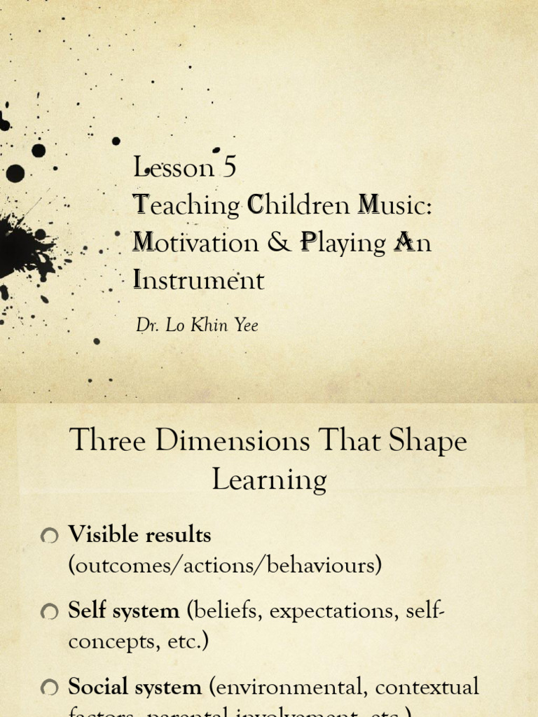 Lesson 5 - Teaching Children Music - Motivation Playing An Instrument ...