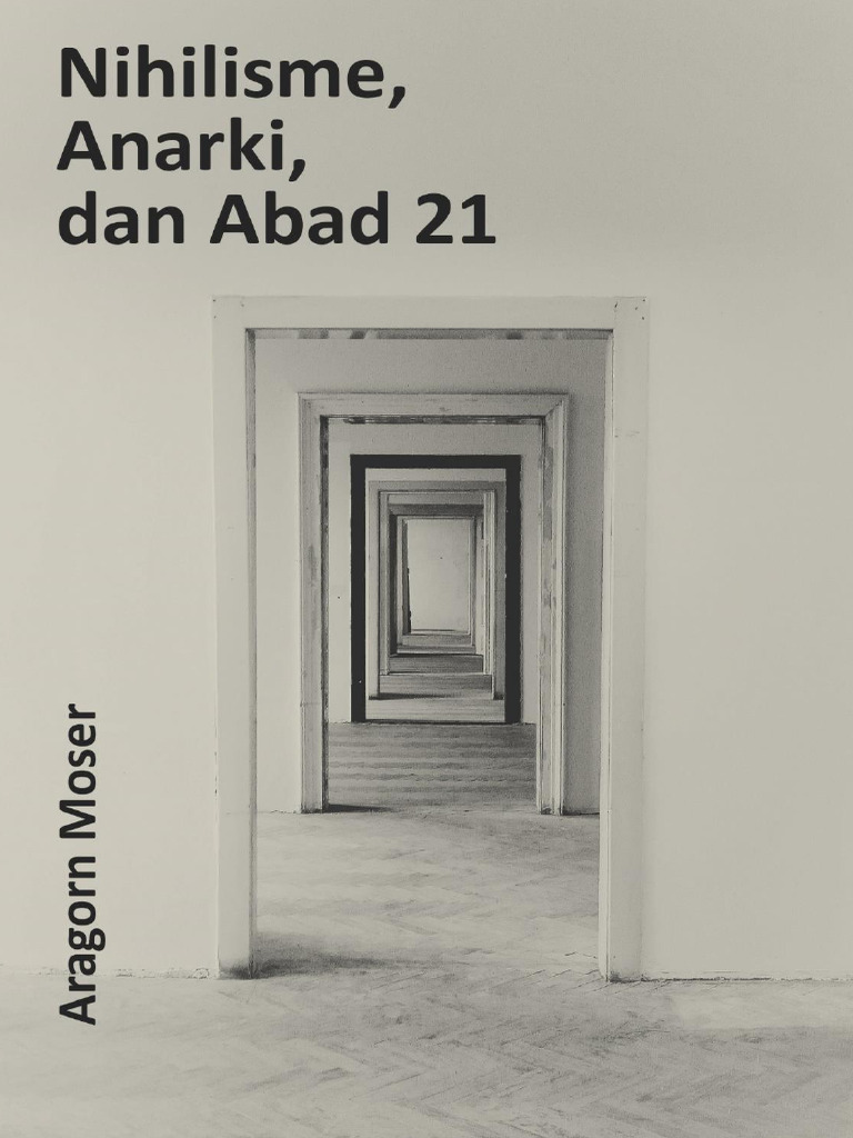 Nihilisme, Anarki, Dan Abad_ (Z-Library) | PDF