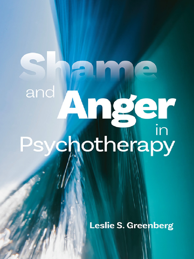 Shame and Anger in Psychotherapy (Leslie S. Greenberg) (Z-Library ...