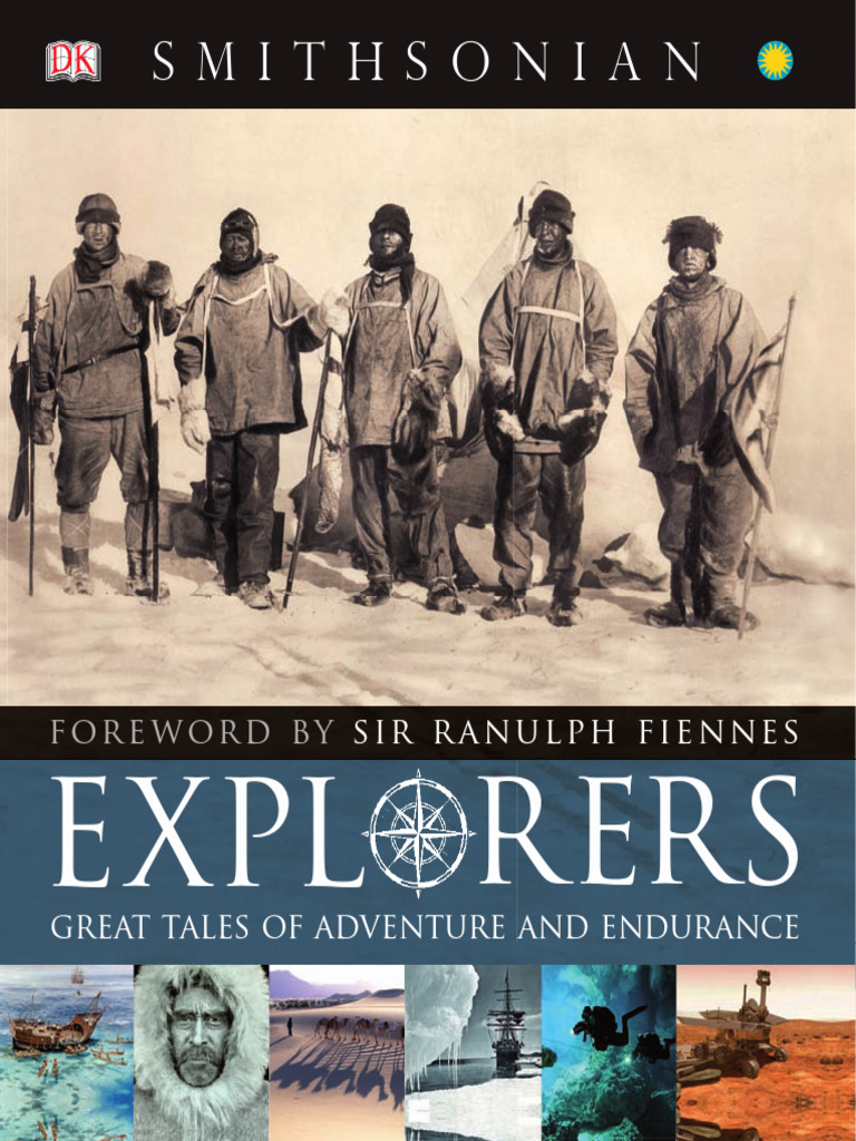 DK Publishing - Explorers, Great Tales of Adventure and Endurance (2012 ...