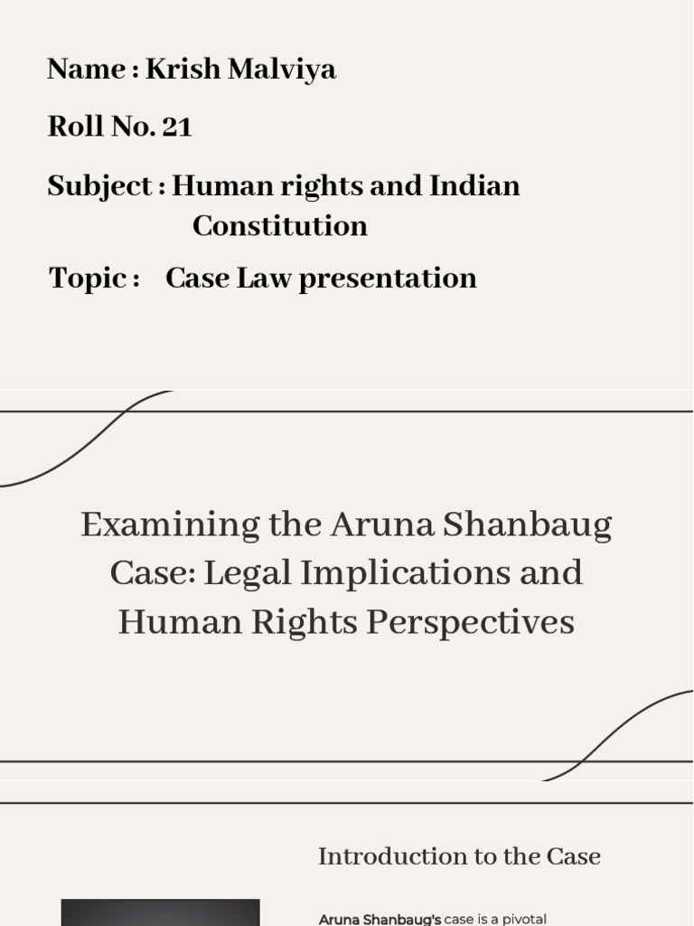 Slidesgo Examining The Aruna Shanbaug Case Legal Implications and Human ...