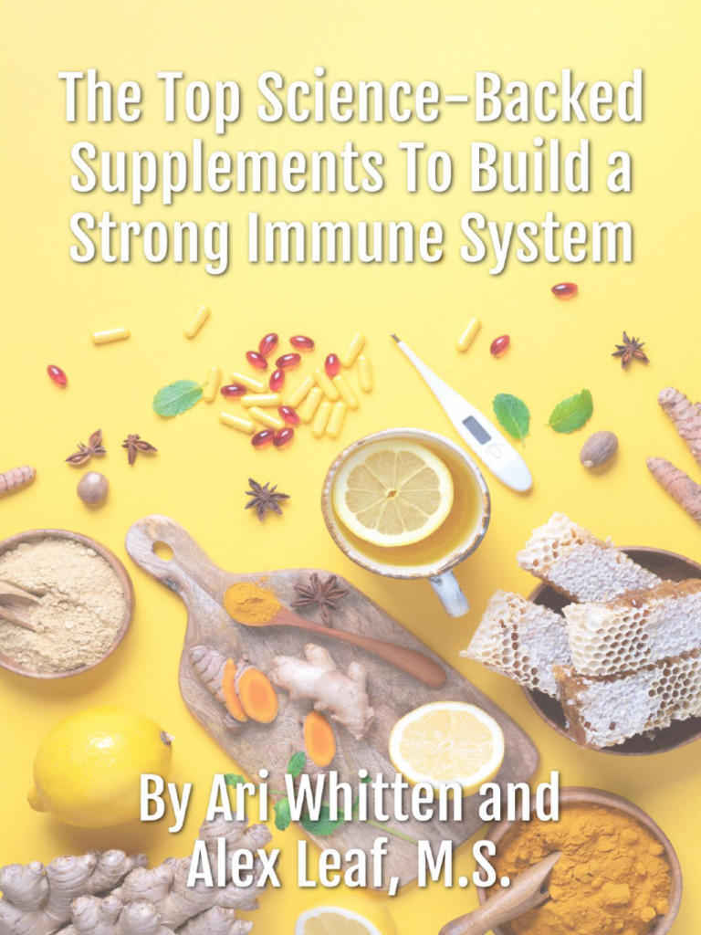 The Top Science Backed Supplements To Build A Strong Immune System New ...