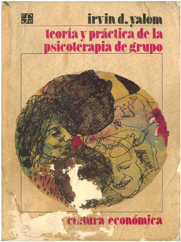 Yalom, I. Teoría y Práctica de La Psicoterapia de Grupo | PDF