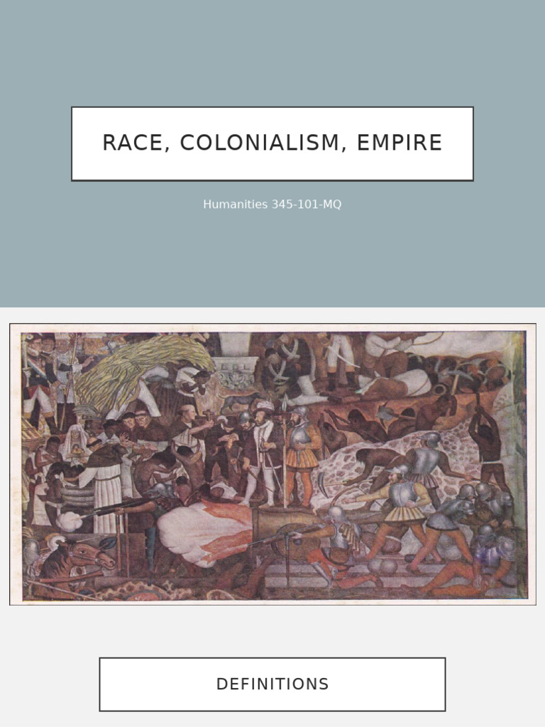 3b RaceColonialismEmpire | PDF | Colonialism | European Colonization Of ...