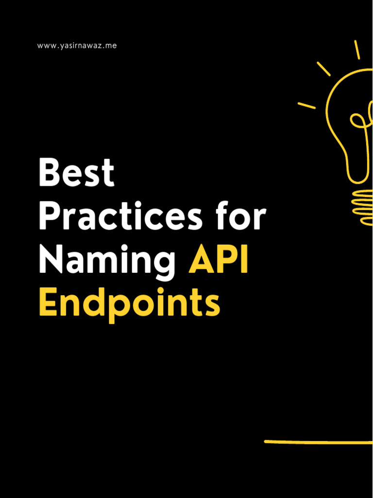 Best Practices for API Endpoint Design | PDF | World Wide Web ...