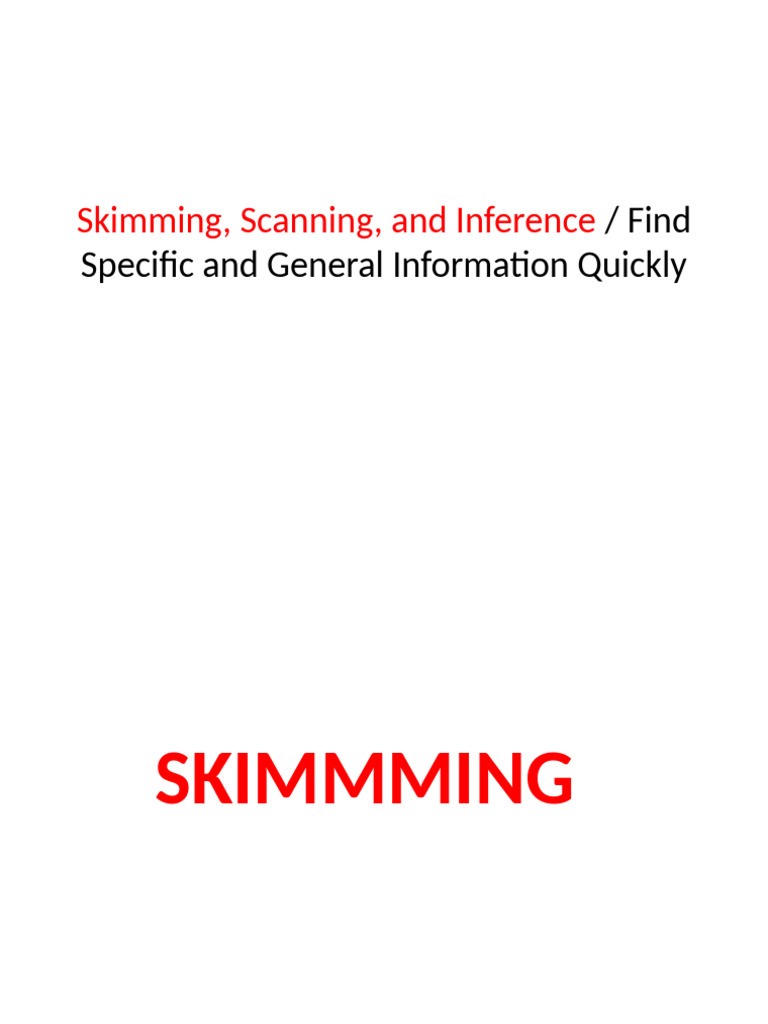 Skimming, Scanning, Inference Techniques) | PDF | Inference | Speed Reading