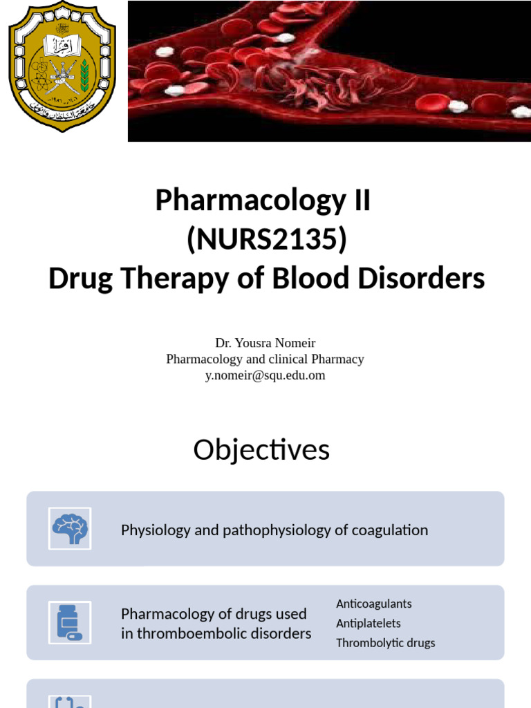 Drug Therapy For Blood Disorders. NURS2135 | PDF | Coagulation | Thrombus