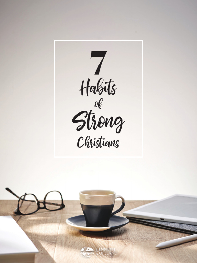 7 Habits of Strong Christians | PDF | Faith | Prayer
