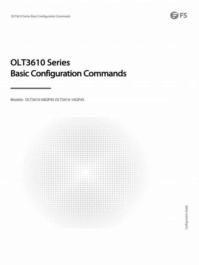 OLT3610 Series Basic Configuration Commands | PDF | Port (Computer Networking) | Filename