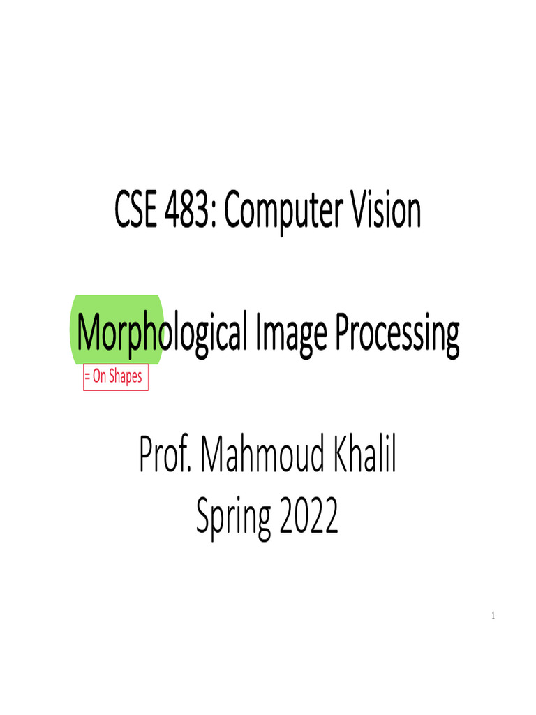 04 Morphological Image Processing (Chapter 09) | PDF | Applied Mathematics | Algorithms