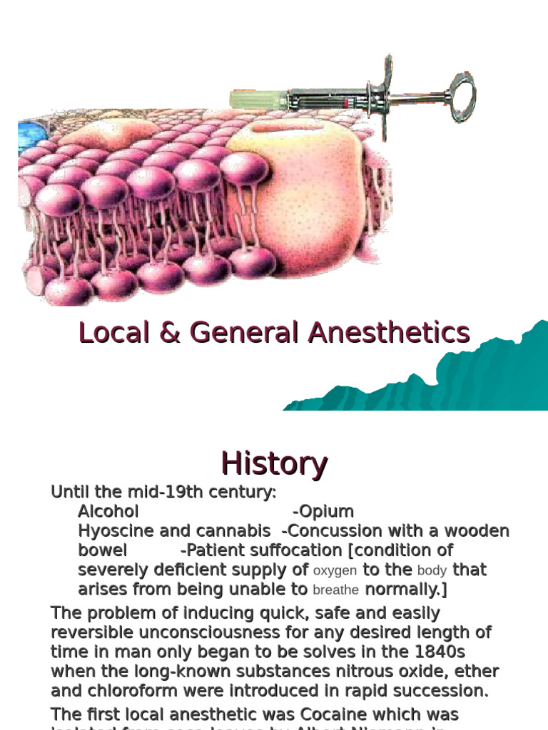 Local and General Anesthetics - Nfa | PDF | Anesthesia | Clinical Medicine