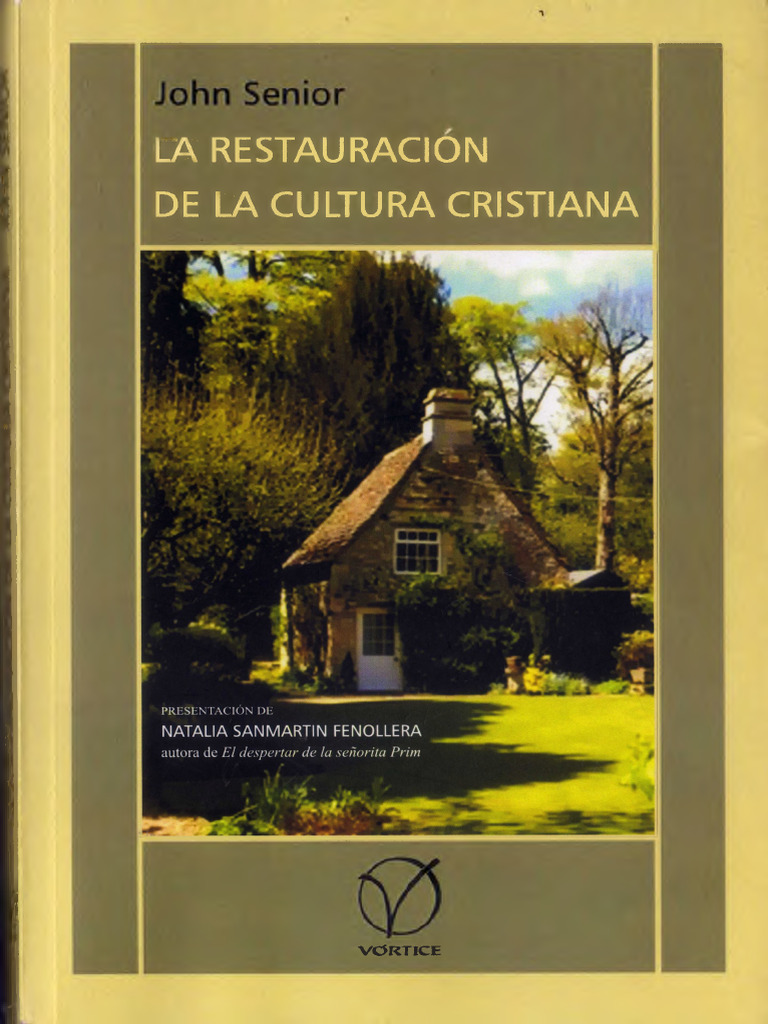 La Restauracion de La Cultura - John Senior | PDF | Amor | Verdad