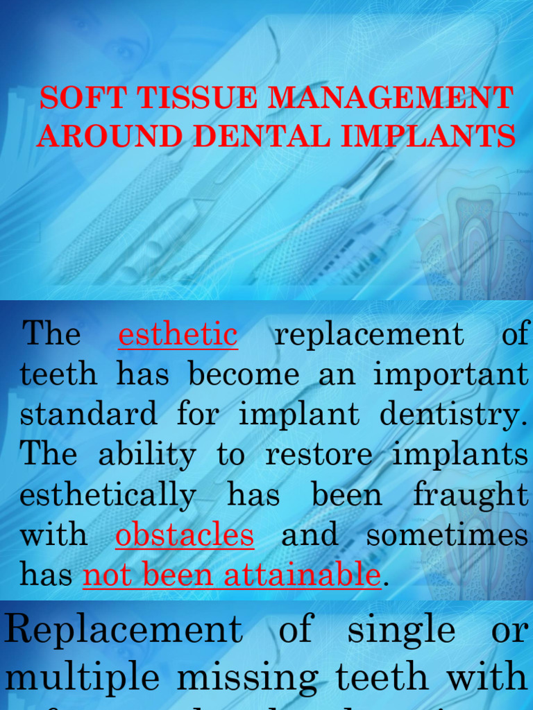 Soft Tissue Management around Dental Implants | PDF | Dental Implant ...