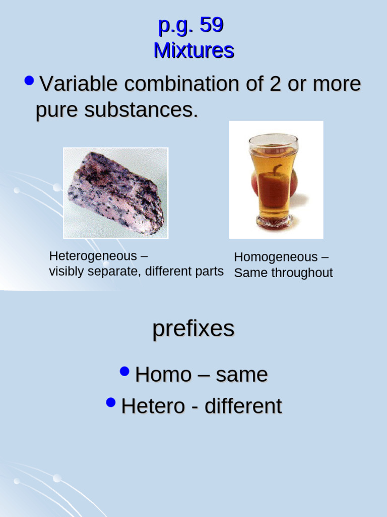 Mixtures: Homogeneous vs Heterogeneous | PDF | Mixture | Chemical ...