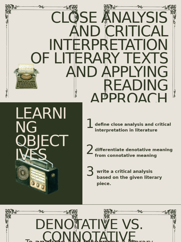 Close Analysis Critical Interpretation of Literary Texts and Applying ...