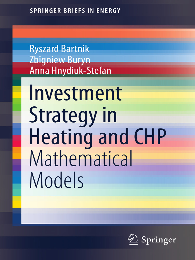 Investment Strategy in Heating and CHP. Mathematical Models. Ryszard ...