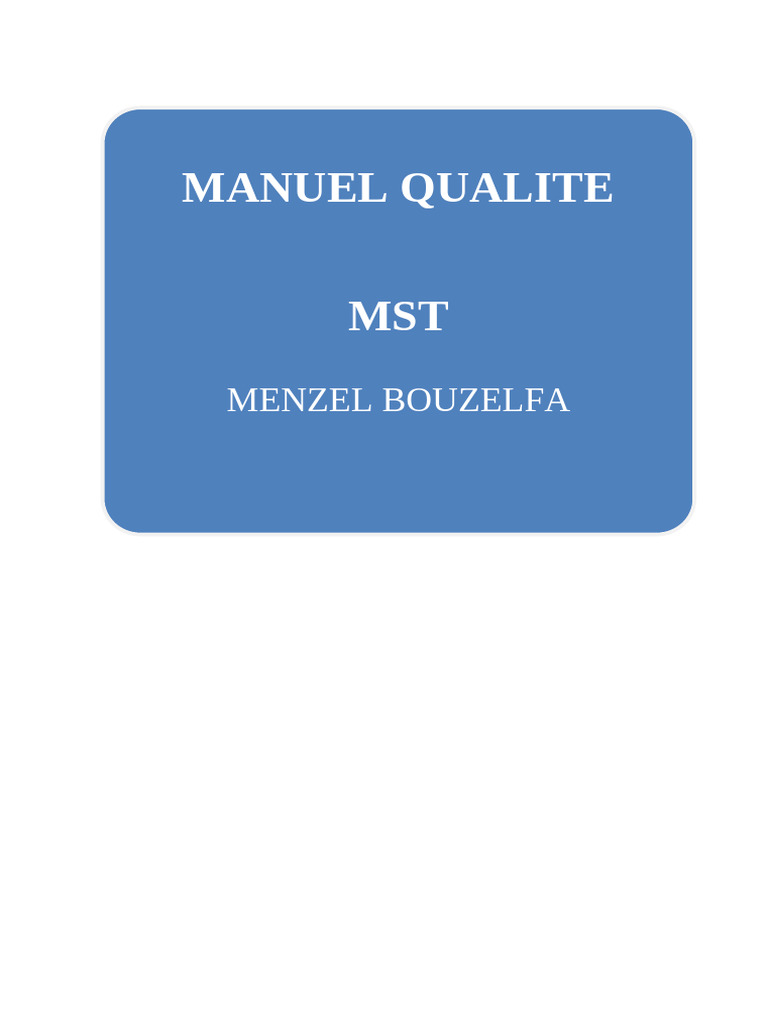 Manuel Qualité MST Menzel Bouzelfa | PDF | Système de management de la ...
