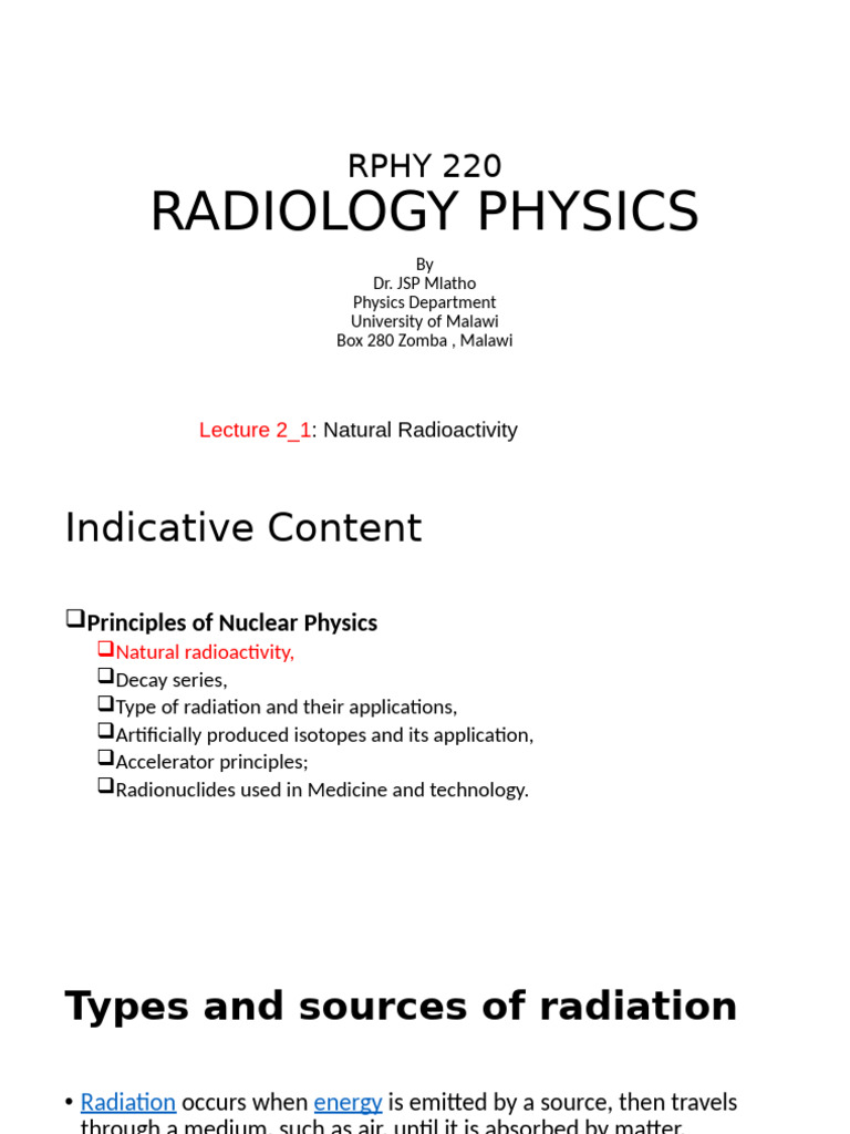 LECTURE - 2 - 1 Types and Sources of Radiation | PDF | Neutron | Radiation