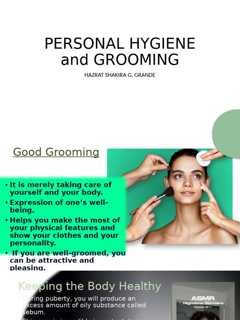PERSONAL HYGIENE and GROOMING | PDF | Pimple | Skin