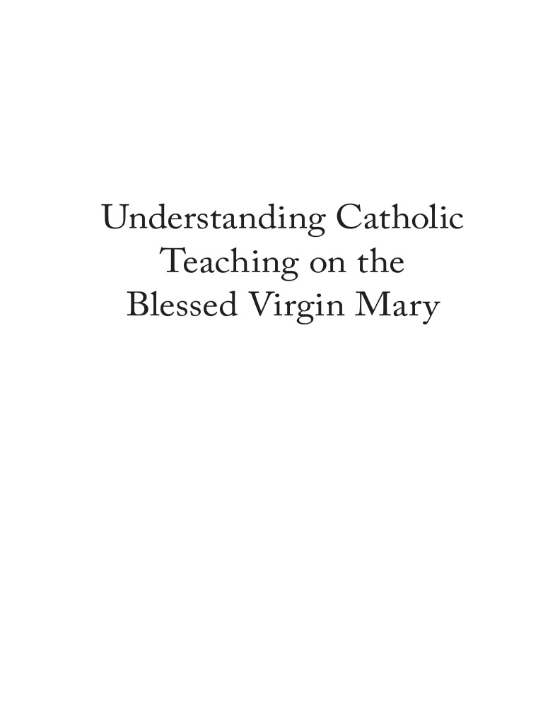 PDF - Understanding Catholic Teaching On The Blessed Virgin Mary | PDF ...