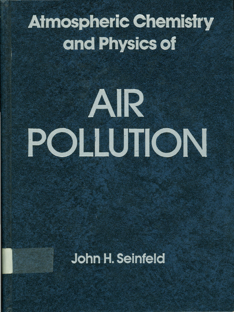 D II 43 Atmospheric Chemistry and Physics of Air Pollution, Seinfeld ...