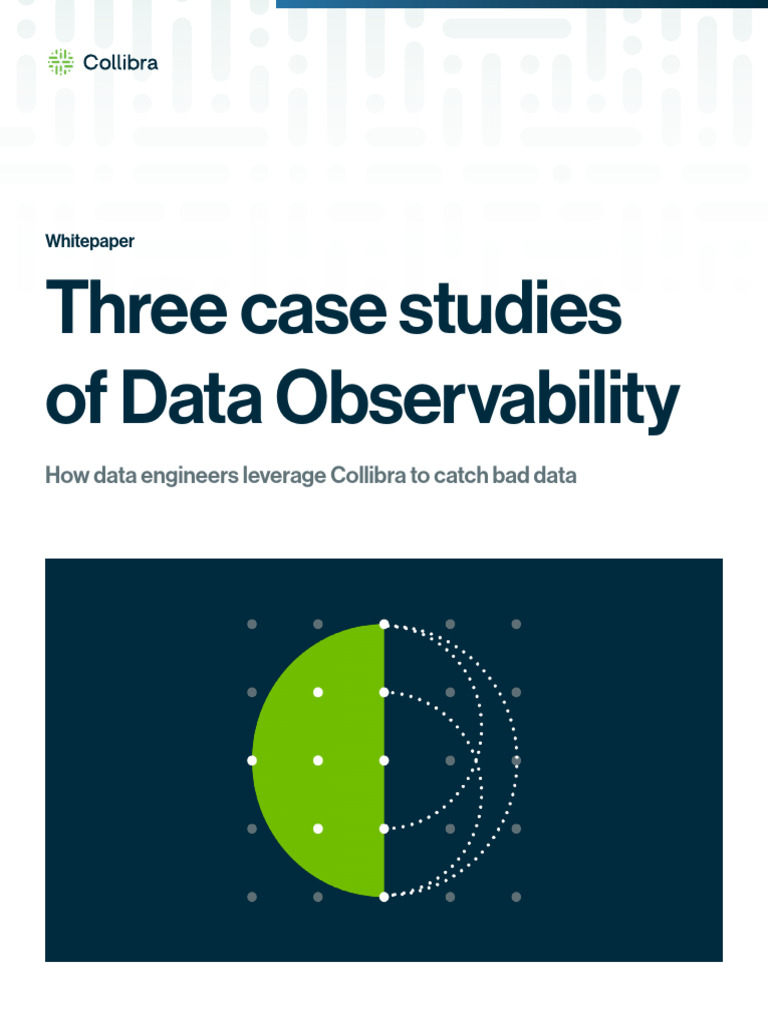 Three_case_studies_of_data_observability | PDF | Data Quality | Databases