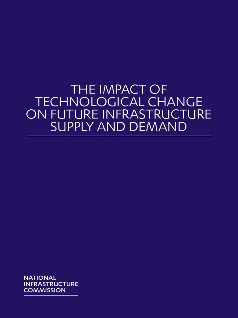 2016_The impact of technological change on future infrastructure supply and demand | PDF ...