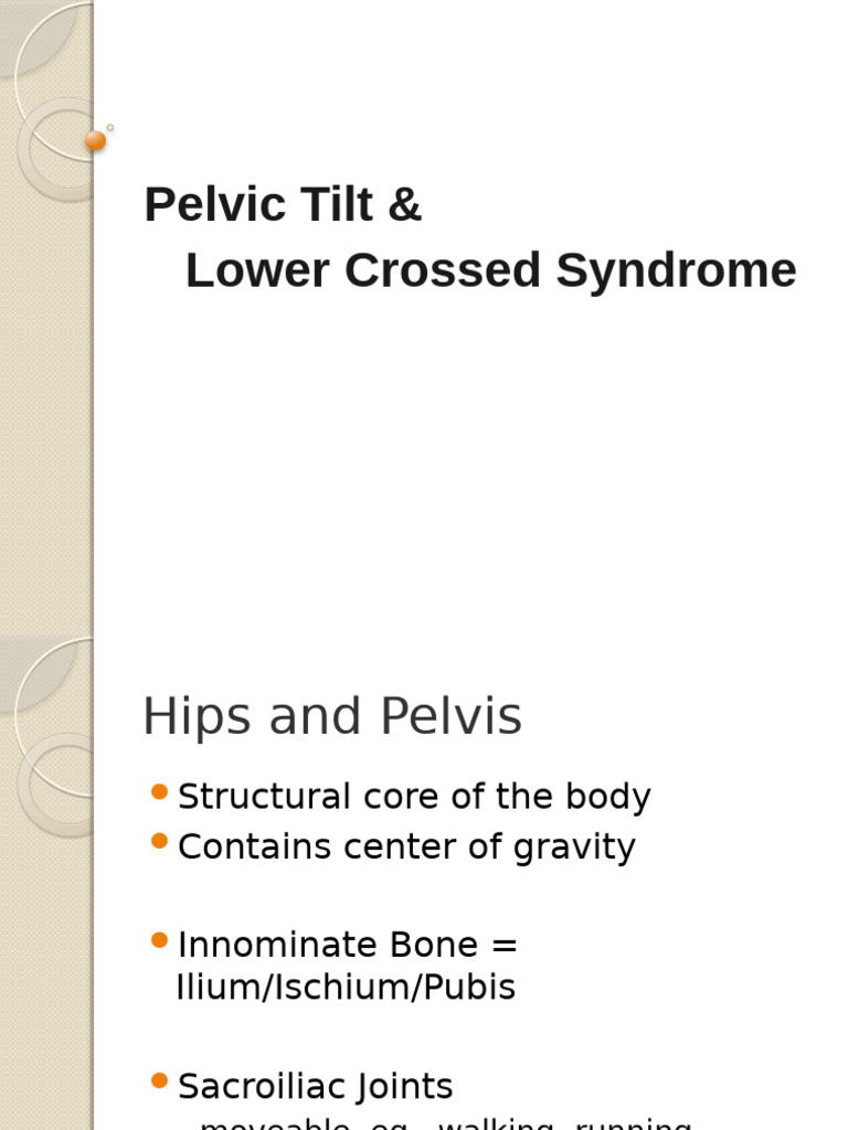 Pelvic Tilt and Lower Cross Syndrome | PDF | Pelvis | Musculoskeletal ...